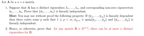 solved let a be a nxn matrix 1 suppose that a has n