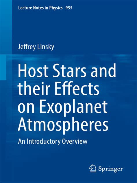 Linsky 2019 Host Stars And Their Effects On Exoplanet Atmospheres Pdf Stars Exoplanet