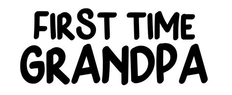 First Time Grandpa Dtf Printco