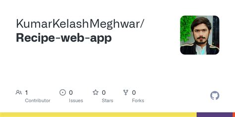 GitHub KumarKelashMeghwar Recipe Web App