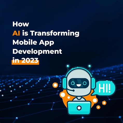 How Ai Is Transforming Mobile App Development In 2023 By Aman Rana