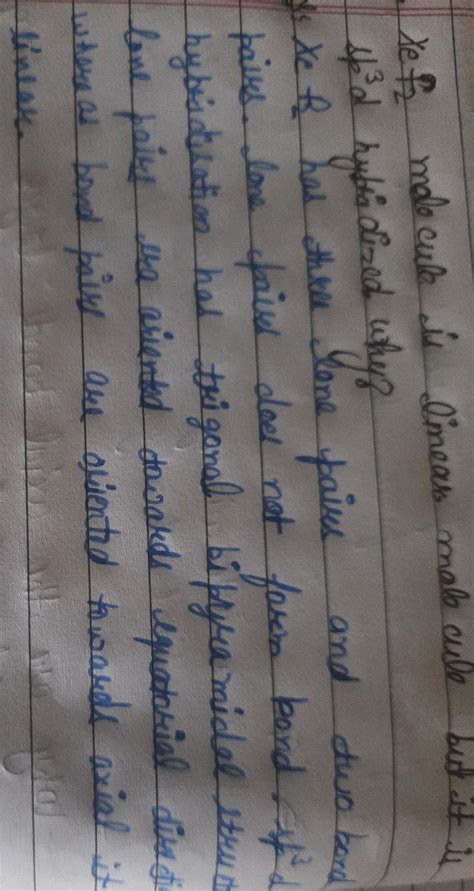 Xef2 Molecule Is Linear Molecule But It Is Sp3d Hybridized Why