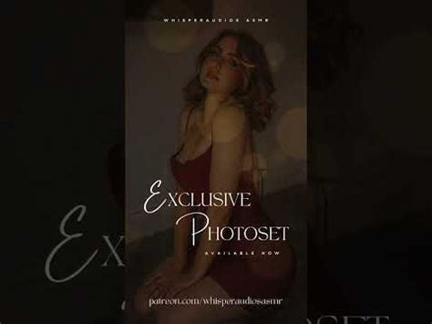 Exclusive Photoset Available Now Patreon Com Whisperaudiosasmr