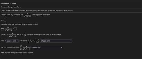 Solved Problem 4 1 Point The Limit Comparison Test This Chegg Com