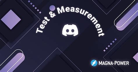 Introducing The Electrical Design And Test Discord Server Magna Power