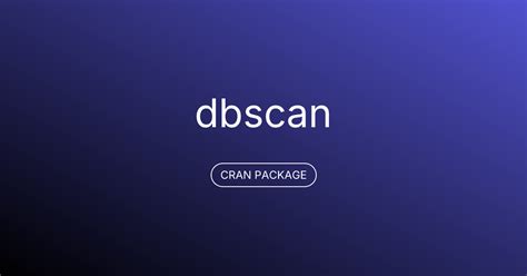 Dbscan Density Based Spatial Clustering Of Applications With Noise