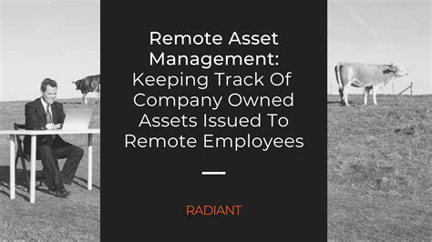 Remote Asset Management Software It Assets Radiant