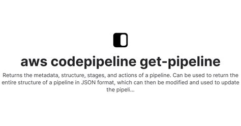 Aws Codepipeline Get Pipeline Fig