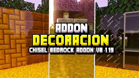 Addon De Decoracion Para Minecraft Pe 1 19 Chisel Bedrock 1 19 Mods Para Minecraft Pe 1 19