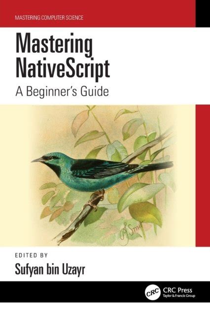 Mastering Nativescript A Beginners Guide Sufyan Bin Uzayr Książka