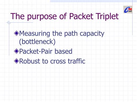 Ppt Packet Triplet An Enhanced Packet Pair Probing For Path Capacity