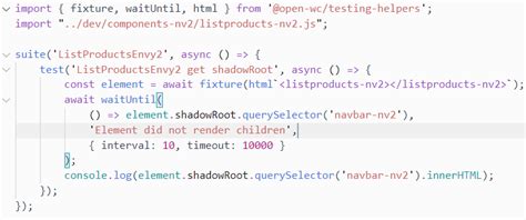 [dev server] group testing does not wait for shadowroot content · issue