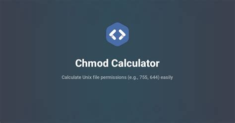 Chmod Calculator Easy Unix File Permissions