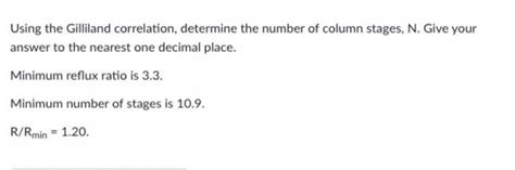 Solved Using The Gilliland Correlation Determine The Number Solved Using The Gilliland Correlation Determine The Number
