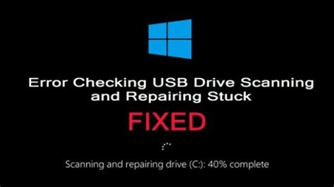 Fixed Error Checking Usb Drive Scanning And Repairing Stuck En 2024