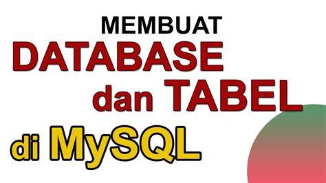 belajar membuat database dan table dengan mysql di phpmyadmin youtube