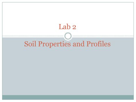 Lab Soil Properties And Profiles