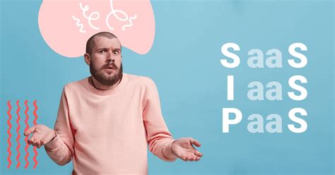 IaaS Vs PaaS Vs SaaS What Is The Difference Between Them