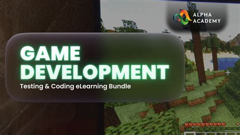 Game Development Testing And Coding Elearning Bundle Alpha Academy Code