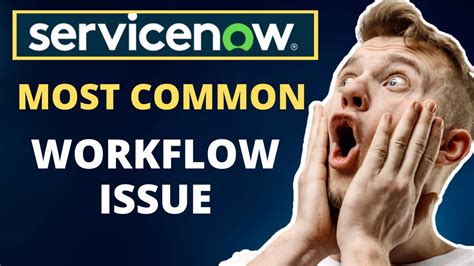 ServiceNow Workflow Issue ServiceNow Workflows YouTube