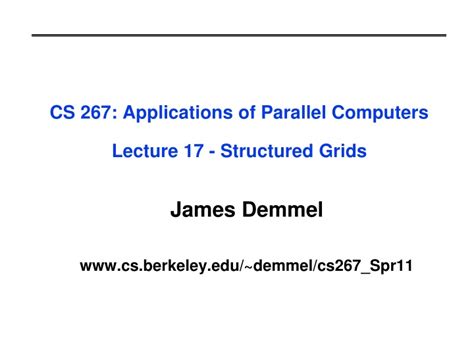 Ppt Cs 267 Applications Of Parallel Computers Lecture 17