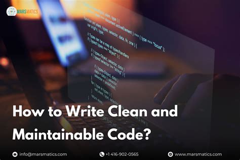 How To Write Clean And Maintainable Code Marsmatics