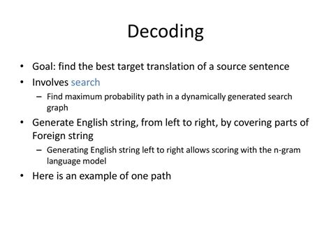 Statistical Machine Translation Part Iii Phrase Based Smt Decoding