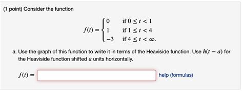 Solved Point Consider The Function F T If T