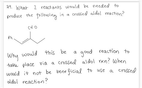 Solved What Reactants Would Be Needed To Produce The Following Course Hero