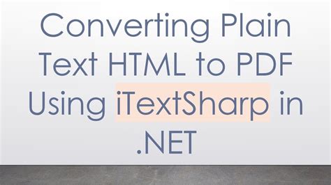 Converting Plain Text Html To Pdf Using Itextsharp In Net Youtube