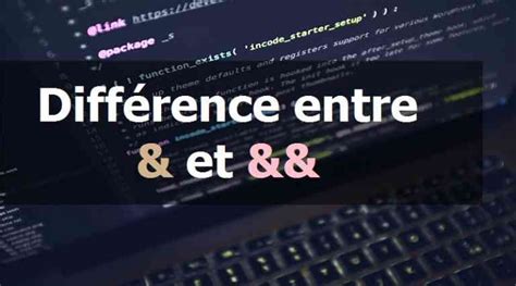 Différence Entre And Et Andand En Cc Waytolearnx