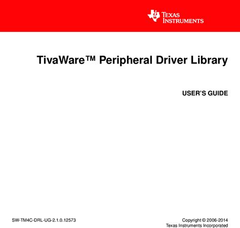 Tivaware Peripheral Driver Library Users Guide Tiva Ware User