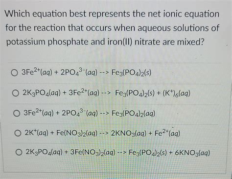 Solved Which Equation Best Represents The Net Ionic Equation Chegg