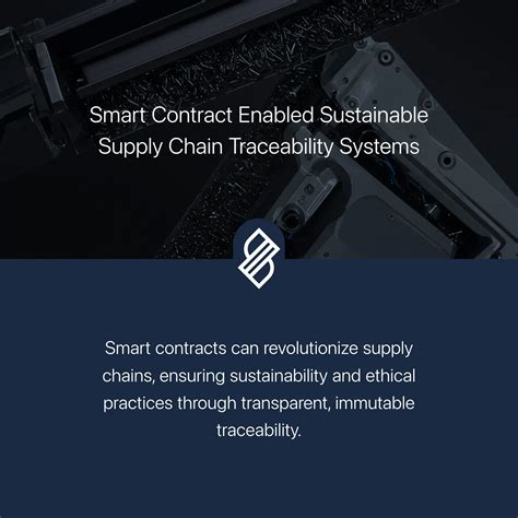 Smart Contract Enabled Sustainable Supply Chain Traceability Systems →