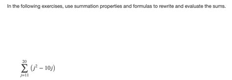 Solved In The Following Exercises Use Summation Properties Chegg