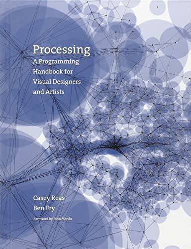 processing a programming handbook for visual designers and artists