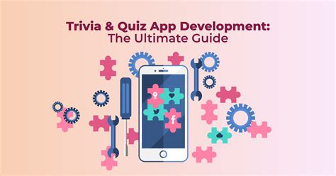 Trivia And Quiz App Development The Ultimate Guide Nagorik Technologies