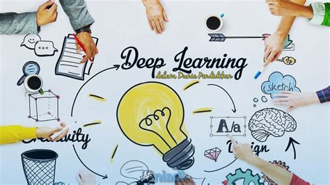 Pengertian Deep Learning Dalam Dunia Pendidikan