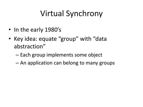 Ppt Virtual Synchrony Powerpoint Presentation Free Download Id1954204