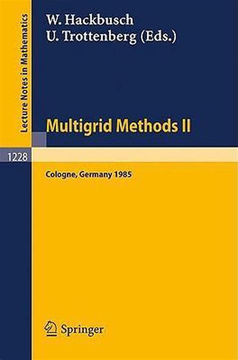 Multigrid Methods Ii 9783540171980 Boeken