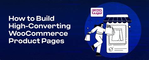 How To Build High Converting Woocommerce Product Pages Blog Convesio