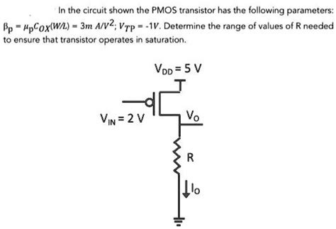 Solved In The Circuit Shown The Pmos Transistor Has The Following