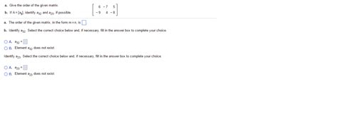 solved give the order of the given matrix if a [ay]