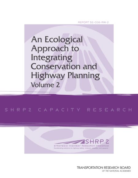 An Ecological Approach To Integrating Conservation And Highway Planning
