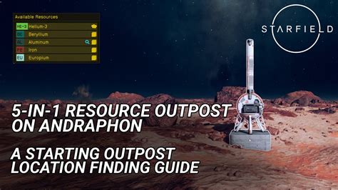 Starfield Outposts 5 Resources In One Spot On Andraphon Great