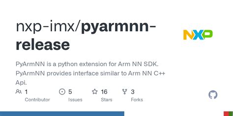 Github Nxp Imxpyarmnn Release Pyarmnn Is A Python Extension For Arm
