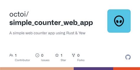 Github Octoisimplecounterwebapp A Simple Web Counter App Using Rust And Yew