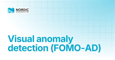 visual anomaly detection fomo ad nordic