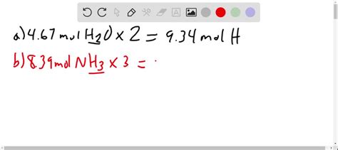 Solved Determine The Number Of Moles Of H In Each Sample A 4 67 Mol H2 O B 8 39 Mol Nh3 C