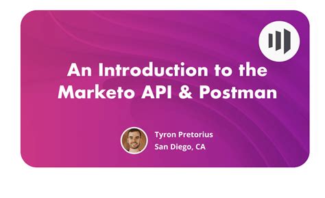 1 an introduction to the marketo api and postman marketing operations